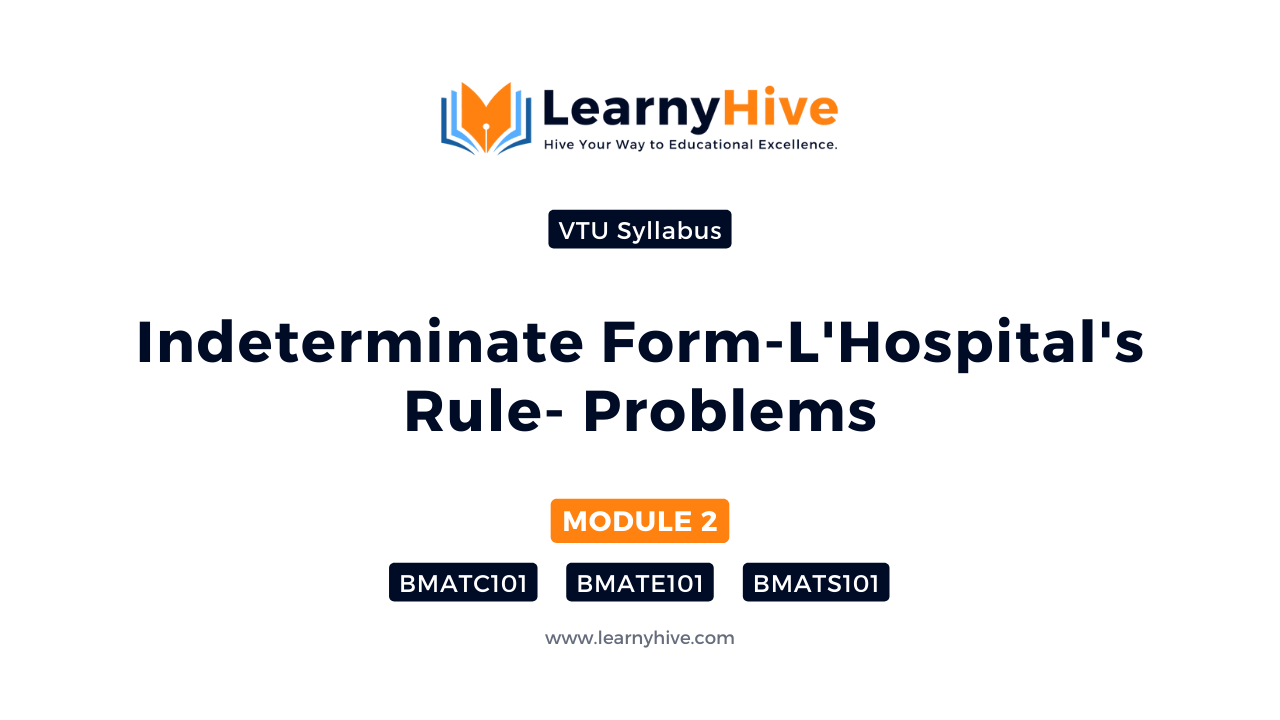 Indeterminate Form-L'Hospital's Rule- Problems | LearnyHive