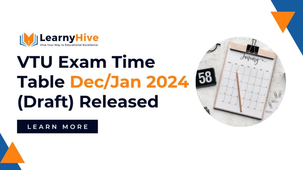 VTU Exam Time Table Dec/Jan 2024 (Draft) Released | LearnyHive