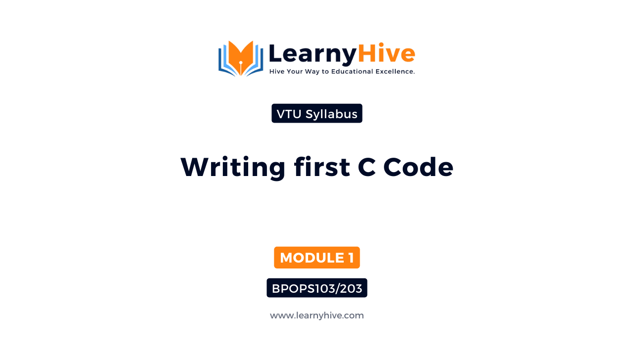 4.5 Writing First C Code | LearnyHive