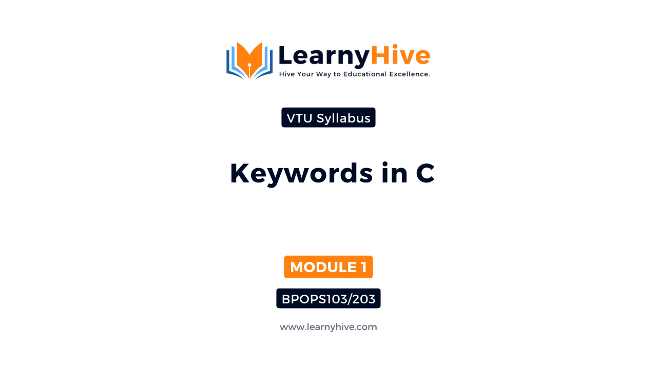 4.11 Keywords In C | LearnyHive