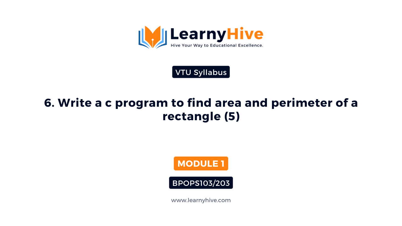 6. Write A C Program To Find Area And Perimeter Of A Rectangle (5 ...